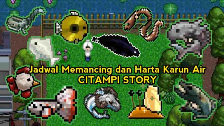 Citampi Story, Jadwal Memancing dan Harta Karun Air - ruber.id