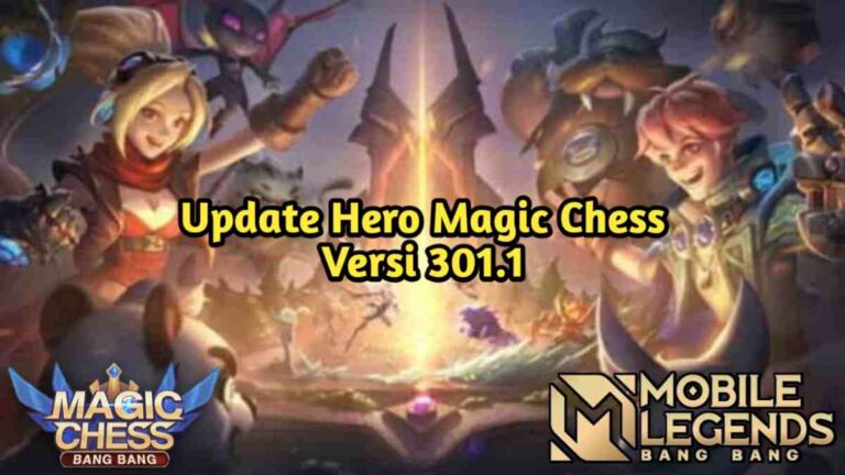Update Hero Magic Chess Mobile Legends Versi 301.1, Apa Saja ...